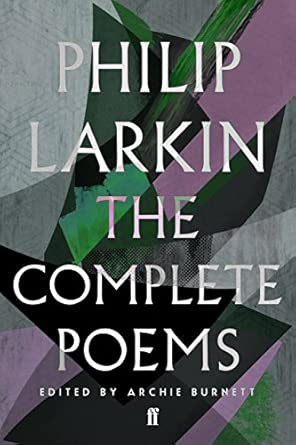 The Complete Poems of Philip Larkin: Amazon.co.uk: Philip Larkin ...