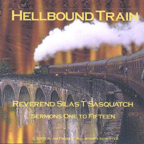 Amazon Music - Reverend SasquatchのHellbound Train - Amazon.co.jp