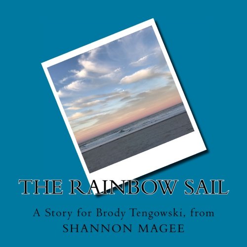 The Rainbow Sail : Magee, Shannon: Amazon.in: Books
