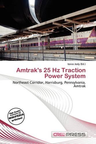 Amtrak's 25 Hz Traction Power System | Amazon.com.br