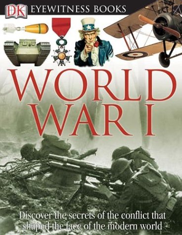 Eyewitness Books World War I (DK Eyewitness Books) : Adams, Simon ...