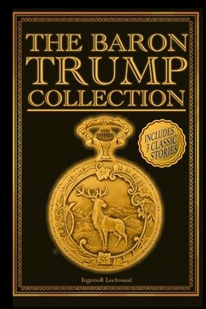 The Baron Trump 3 In 1 Collection: The Last President (Or 1900 ...