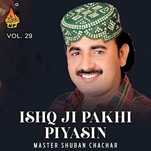 Spiele Ishq Ji Pakhi Piyasin, Vol. 29 von Master Shuban Chachar auf ...