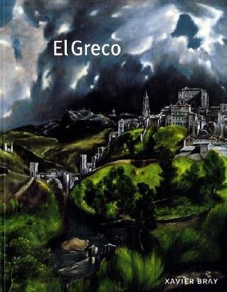 El Greco (National Gallery of London) by Xavier Bray (2004-02-03 ...
