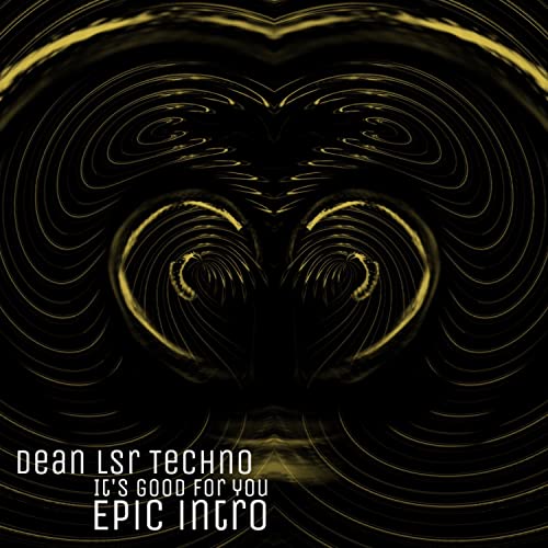 Play It’s good for you - Epic Intro by Dean Lsr Techno on Amazon Music ...