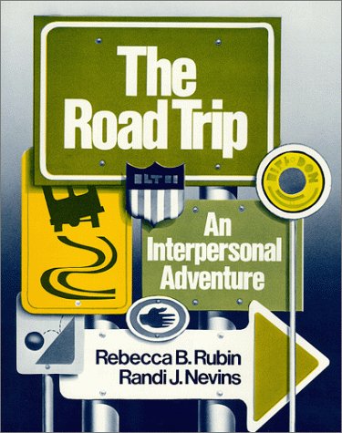 The Road Trip: An Interpersonal Adventure: Rubin, Rebecca, Nevins ...