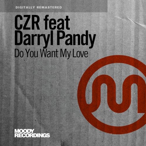 Amazon MusicでCZRのDo You Want My Love (feat. Darryl Pandy)を再生する