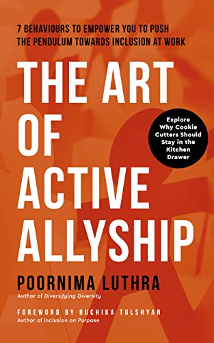 The Art of Active Allyship: 7 Behaviours to Empower You to Push The ...