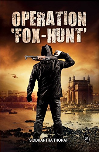 Operation ‘Fox-Hunt’ (English Edition) eBook : Thorat, Siddhartha ...