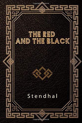 The Red and the Black: Stendhal, Samuel, Horace B.: 9781651756317 ...