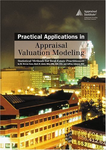 Practical Applications in Appraisal Valuation Modeling: Statistical ...