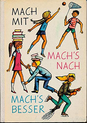 Mach mit, mach's nach, mach's besser : Amazon.de: Bücher