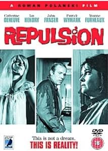 Repulsion [DVD]: Amazon.co.uk: Catherine Deneuve, Ian Hendry, John Fraser, Patrick Wymark ...