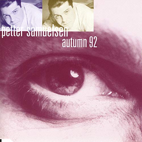 Amazon Music - Petter SamuelsenのAutumn 92 - Amazon.co.jp