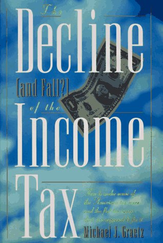 Amazon.com: The Decline (And Fall?) of the Income Tax: 9780393040616 ...
