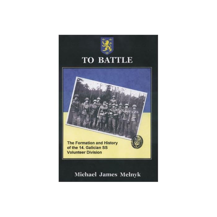 Buy To Battle! the Formation and History of the 14th Waffen-SS ...