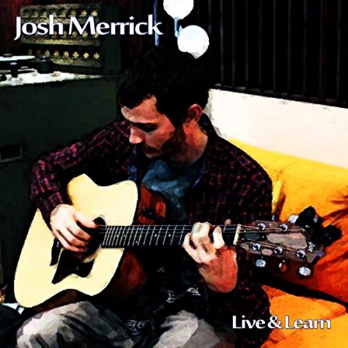 Amazon.com: Live & Learn : Josh Merrick: Digital Music