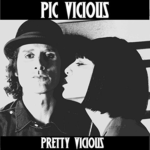 Play Pretty Vicious by Pic Vicious on Amazon Music