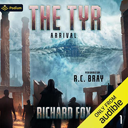 Amazon.com: The Tyr: Arrival: The Tyr Trilogy, Book 1 (Audible Audio ...