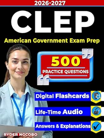 CLEP Study Guide 2026–2027: American Government Exam Prep with 500 ...