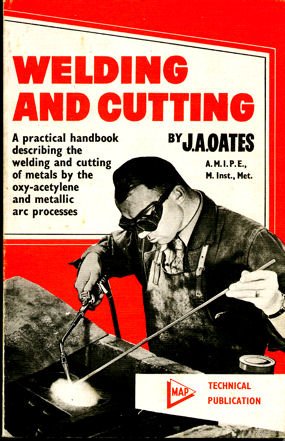 Welding and Cutting: Oates, J. A. H.: 9780853440949: Amazon.com: Books