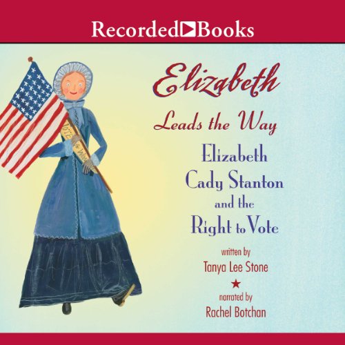 Amazon.com: Elizabeth Leads the Way (Audible Audio Edition): Tanya Lee ...