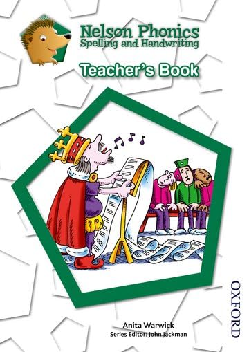Nelson Phonics Spelling and Handwriting Teacher's Book: Warwick, Anita ...