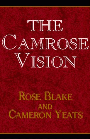 The Camrose Vision: Blake, Rose, Yeats, Cameron: 9780738803999: Amazon.com: Books