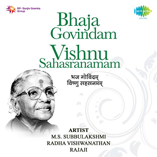 Play Bhaja Govindam - Vishnu Sahasranamam by M. S. Subbulakshmi, Rajaji ...