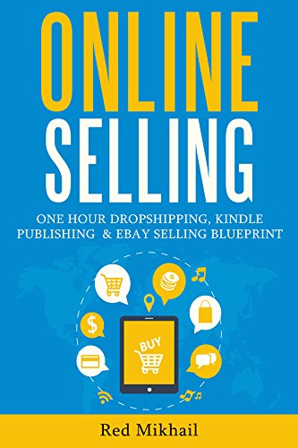 ONLINE SELLING (3 in 1 BUSINESS BOOK BUNDLE): ONE HOUR DROPSHIPPING ...
