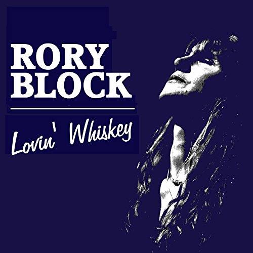 Lovin' Whiskey (Live) by Rory Block on Amazon Music - Amazon.co.uk