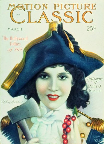 MOTION PICTURE CLASSIC (magazine): Vol IX (9, nine), No 3 (III, three ...