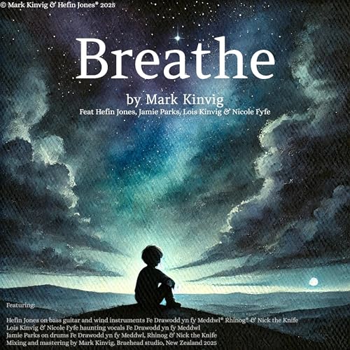 Spiele Breathe von Mark Kinvig auf Amazon Music ab