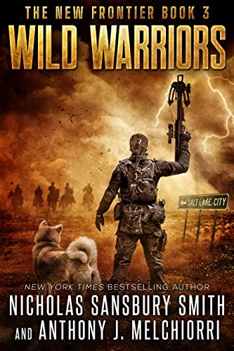 Wild Warriors (New Frontier Book 3) eBook : Smith, Nicholas Sansbury ...