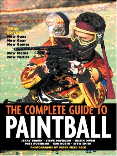The Complete Guide to Paintball, Third Edition: Davidson, Steve ...
