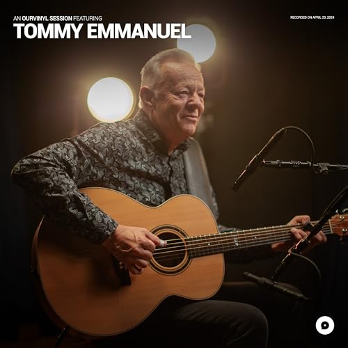 Tommy Emmanuel | OurVinyl Sessions by Tommy Emmanuel & OurVinyl on Amazon Music Unlimited