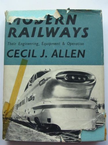 MODERN RAILWAYS: Amazon.co.uk: Allen, Cecil J.: Books