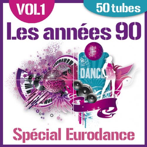 Amazon.com: Les années 90 - Spécial Eurodance, Vol. 1 (50 Tubes) : The ...