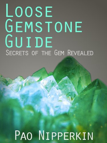Loose Gemstone Guide - Secrets of the Gem Revealed - Kindle edition by ...