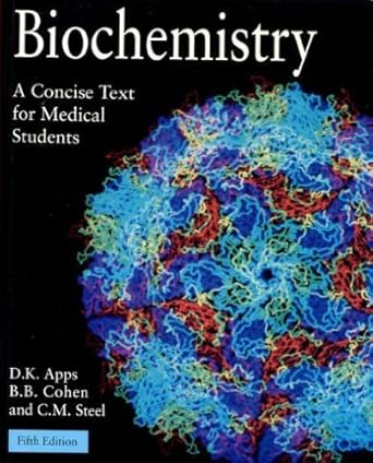 Biochemistry: A Concise Text for Medical Students: Apps, D. K., Cohen ...