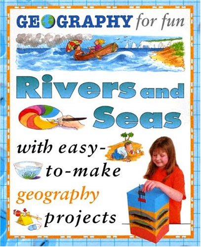 Rivers and Seas (Geography for Fun): Pam Robson: 9781596040052: Amazon ...