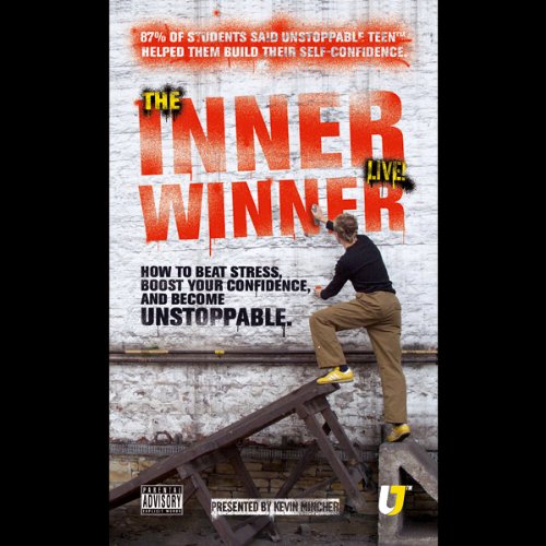Inner Winner - How to Beat Stress, Boost Your Confidence and Become ...