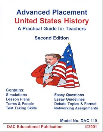 Advanced Placement United States History A Practical Guide for Teachers ...