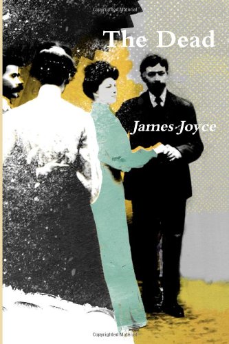 The Dead: Joyce, James: 9781470096809: Amazon.com: Books