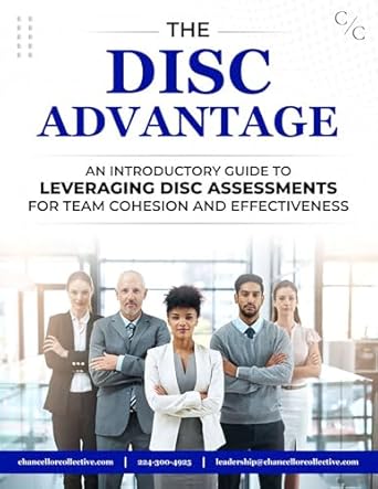 Amazon.com: The DISC Advantage: An Introductory Guide to Leveraging ...