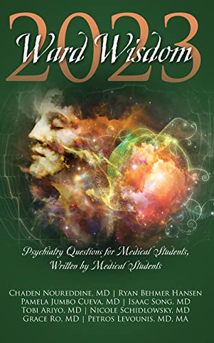 Ward Wisdom 2023: Psychiatry Questions for Medical students, Written by ...