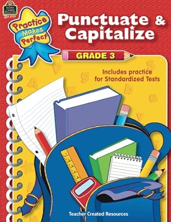 Amazon.com: Punctuate & Capitalize Grade 3: Grade 3 (Practice Makes ...