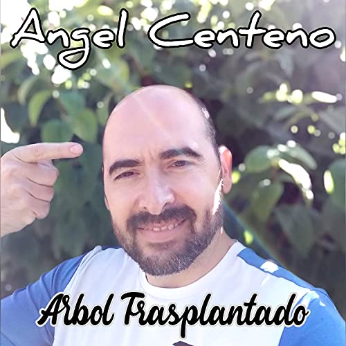 Play Arbol Trasplantado by Angel Centeno on Amazon Music