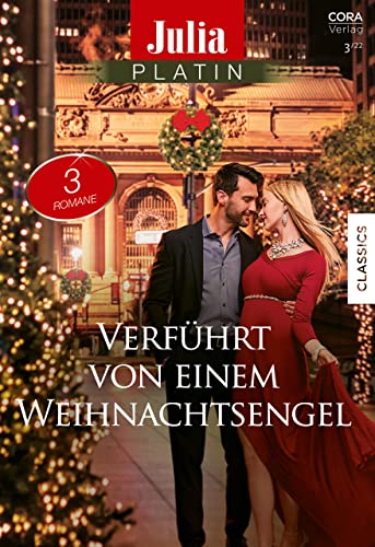 Julia Platin Band 17: Verführt von einem Weihnachtsengel eBook : St ...