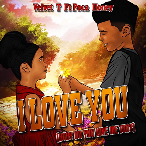 Play I Love (Baby do you love me too?) by Velvet T feat. Huni on Amazon ...